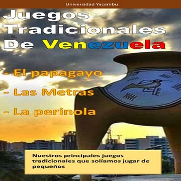 Juegos tradicionales de Venezuela | PPTX