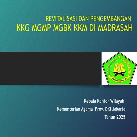 Revitalisasi KKG MGMP DKI JAKARTA TAHUN 2025 | PPT