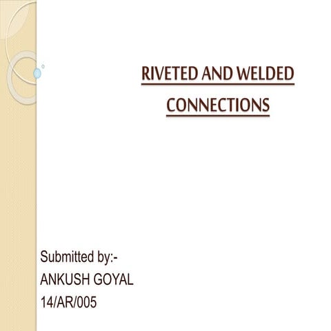 Presentation 4 - Bolted and Welded Connections.pptx