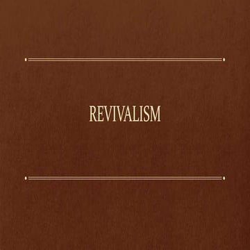 Revivalism | PPTX
