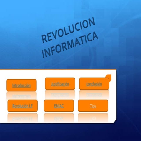 Revolucion informatica | PPTX | Computing | Technology & Computing