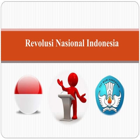 Revolusi nasional indonesia | PPTX