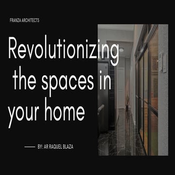 REVOLUTIONIZING SPACES IN YOUR HOME | PDF