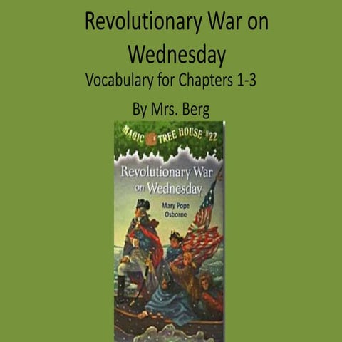 Revolutionary war on wednesday ch 1 3 | PPTX