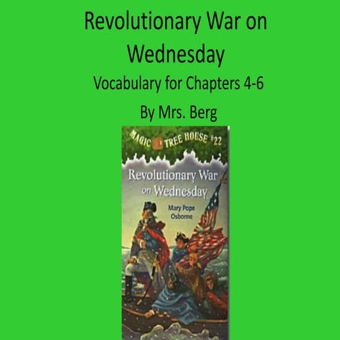 Revolutionary war on wednesday ch 1 3 | PPTX