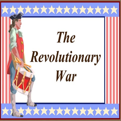 Revolutionary war (social studies) | PPT