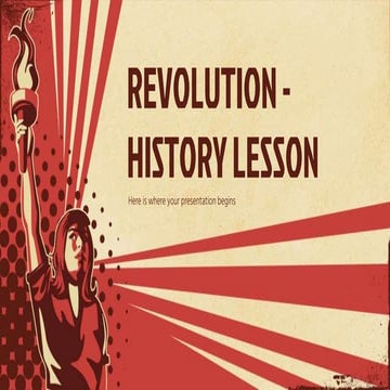 Revolution — History Lesson by Slidesgo.pptx