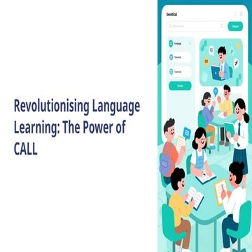 Revolutionising-Language-Learning-The-Power-of-CALL.pptx
