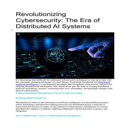 Revolutionizing Cybersecurity The Era Of Distributed Ai Systems Pdf