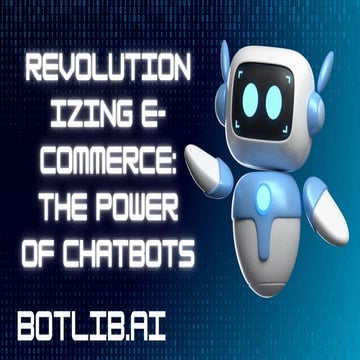 Revolutionizing E Commerce The Power Of Chatbots Pdf