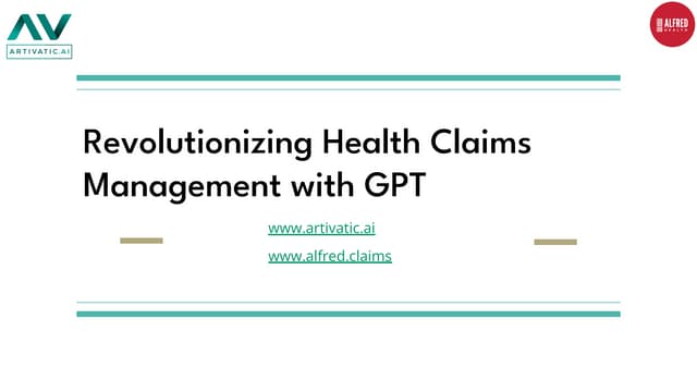 Revolutionizing Health Claims Management with GPT | PPT Revolutionizing Health Claims Management with GPT | PPT