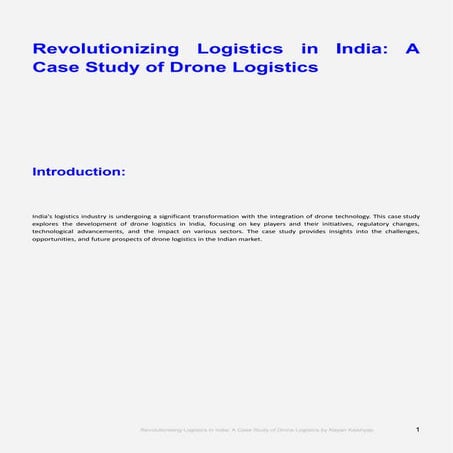 Revolutionizing Logistics in India_ A Case Study of Drone Logistics | PDF