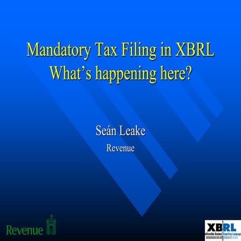 Irish Revenue Commissioners Mandatory XBRL Filing update | PPTX ...