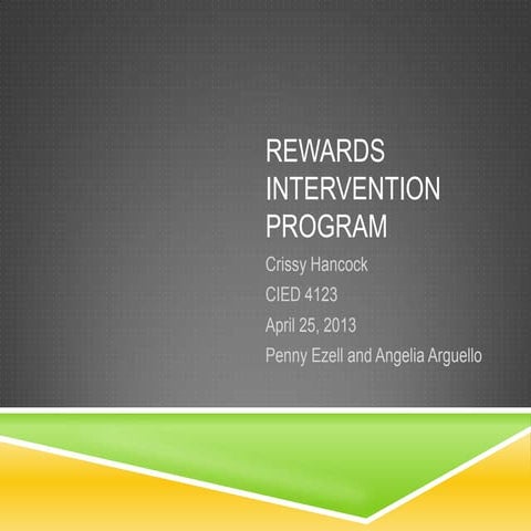 Rewards Intervention Program (Crissy) | PPTX