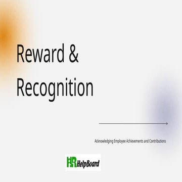 Rewards and Recognition in the Workplace | PPTX