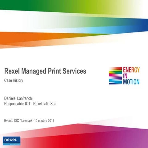 Rexel Italy / Lexmark MPS case history | PPT