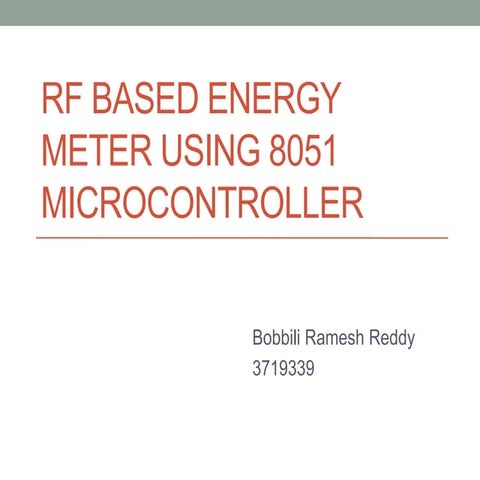 Rf Based Energy Meter Using 8051 Microcontroller | PPTX