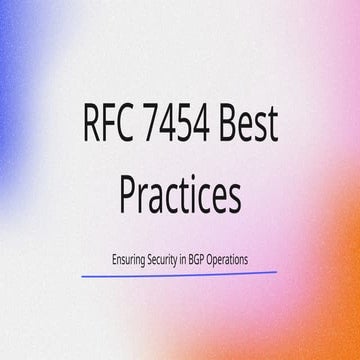 RFC 7454 Best Practicesfuhhfhwfihwihfihwirhfhwirfwrhfwr .pptx