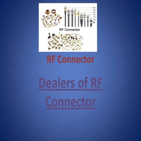 Rf connector | PPTX