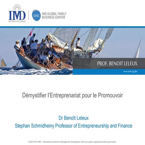 Demystifying entrepreneurship, by IMD Professor Benoit Leleux | PPT