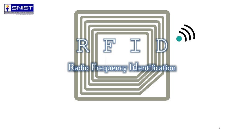 RADIO FREQUENCY IDENTIFICATION(RFID)