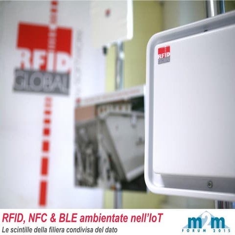 RFID Global, Conferenza IoX - Internet of People & Things, M2M & IoT ...
