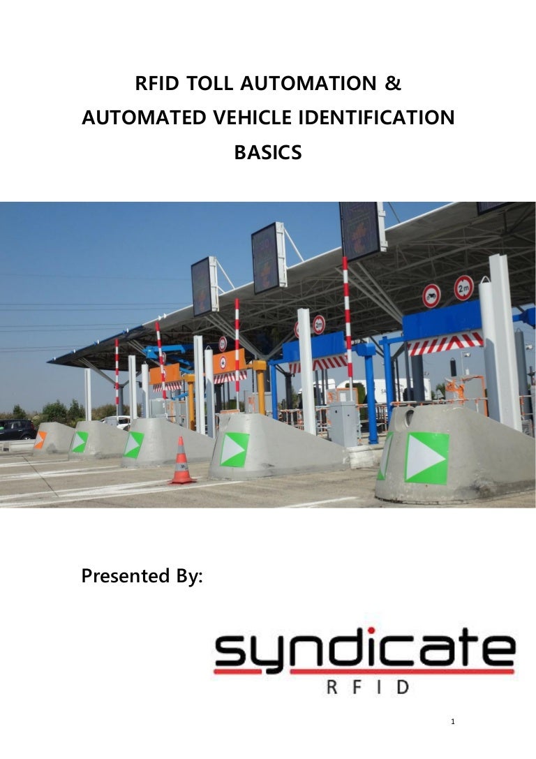Rfid toll automation using rfid windshield tags and labels- basics