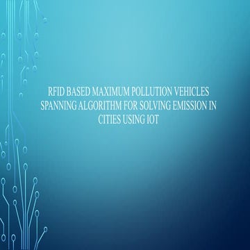 RFID based maximum pollution vehicles spanning algorithm for solving emission in cities using ...