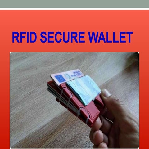 Rfid secure wallet | PPTX