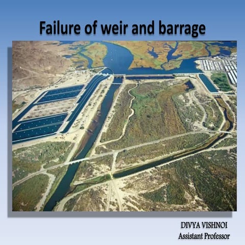 Failure of weir and barrage | PPT