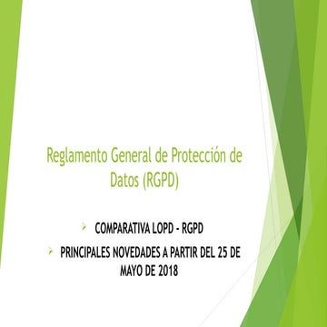 Comparativa LOPD - RGPD. Principales Novedades | PPT