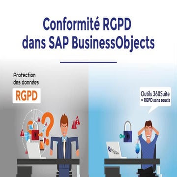 Conformité RGPD dans SAP BusinessObjects | PPT