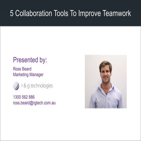 5 collaboration tools you can use to improve teamwork | PPTX