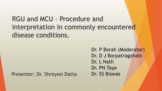 Radiological procedure of retrograde urethrography(rgu) and micturating ...