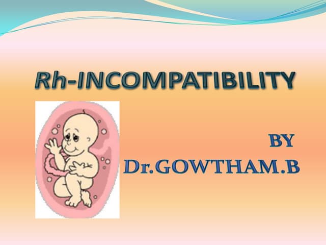 Rh incompatibility | PPTX