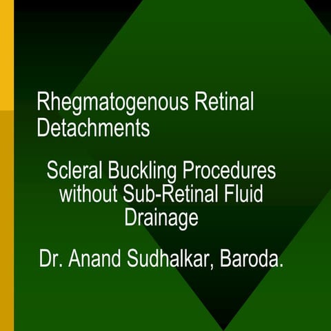 Rhegmatogenous retinal detachments | PPTX