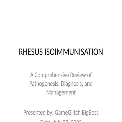 Rhesus_Isoimmunisation_Presentation_Final.pptx