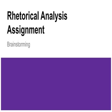 Rhetorical analysis assignment brainstorming | PPT