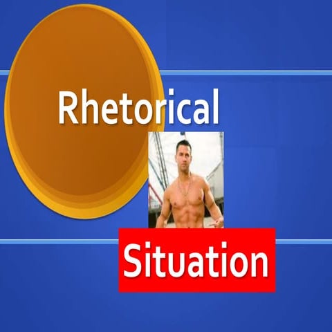 Rhetorical situation | PPTX