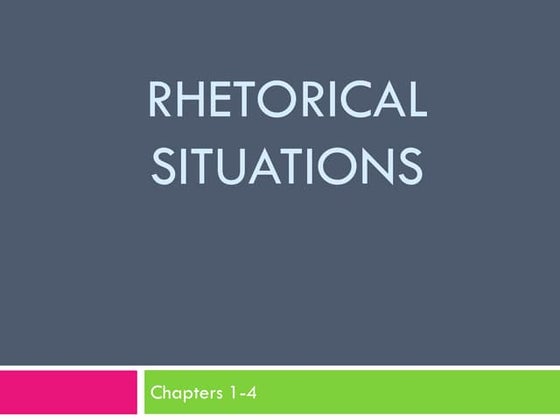 Rhetorical Situation - Purdue OWL | PPT