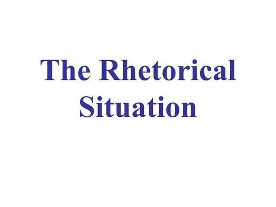 Rhetorical Situation - Purdue OWL | PPT