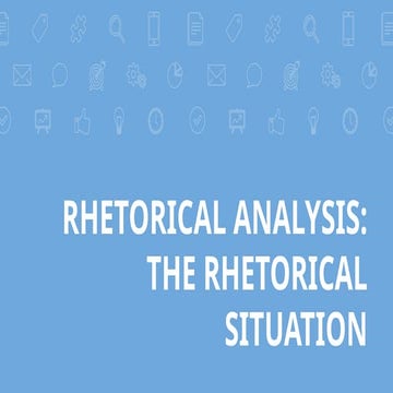 Rhetorical situation In depth Explaination | PPT