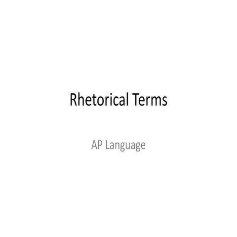Rhetorical terms for NHS AP | PPTX