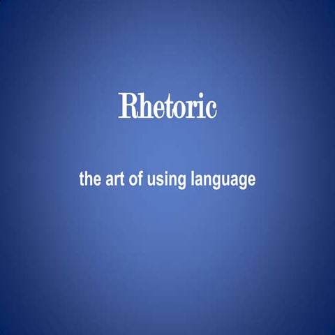 Rhetoric Intro Wiki | PPT