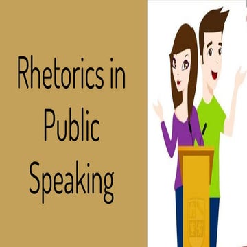 Rhetorics in public speaking | PPT