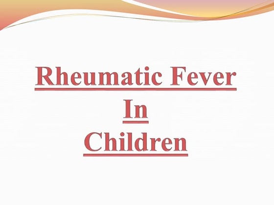 Rheumatic fever | PPTX