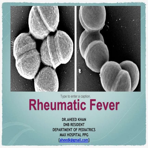 Rheumatic fever dr.aheed | PPT