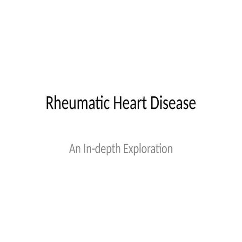 Rheumatic_Heart_Disease_Presentation.pptx
