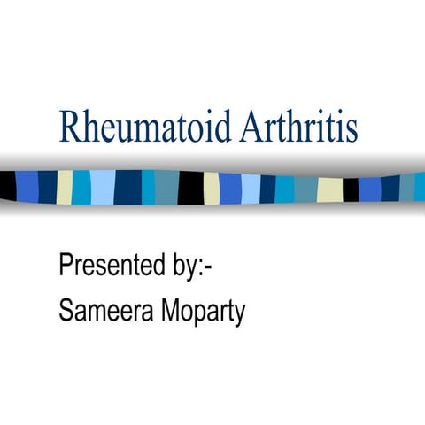 Rheumatoid Arthritis | PPT