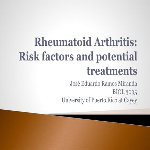 Rheumatoid arthritis: Risk Factors and Potential Treatments | PPTX
